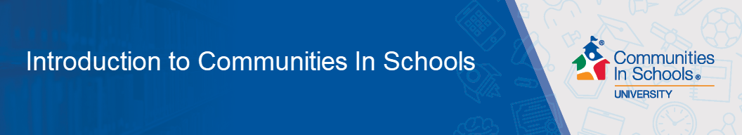 Introduction to Communities In Schools | Communities In Schools